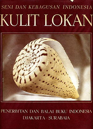 Kulit Lokan - Seni dan Kebagusan Indonesia « Books for Sale | Conchbooks